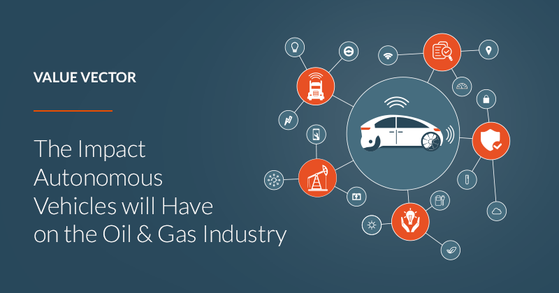 The Impact Autonomous Vehicles will Have on the Oil & Gas Industry